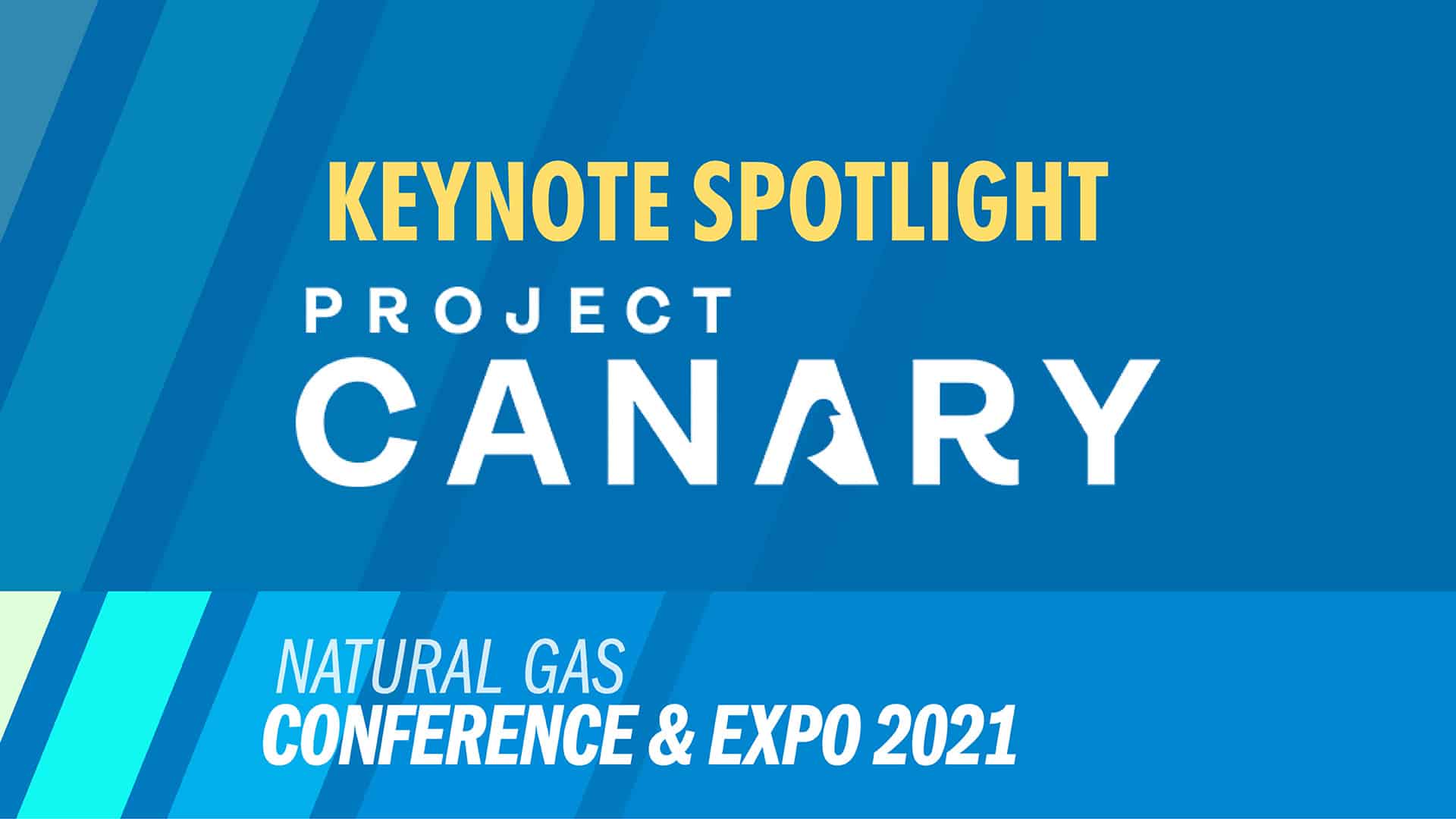 NGC&E '21 Keynote Address from Project Canary - SGA Natural Gas Association